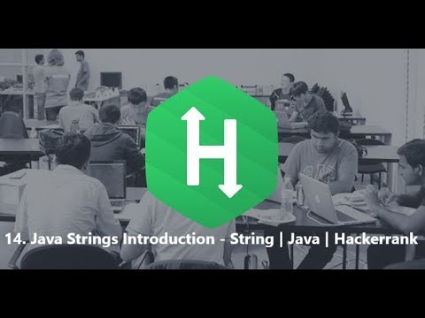 14 Java Strings Introduction String Java Hackerrank Youtube
