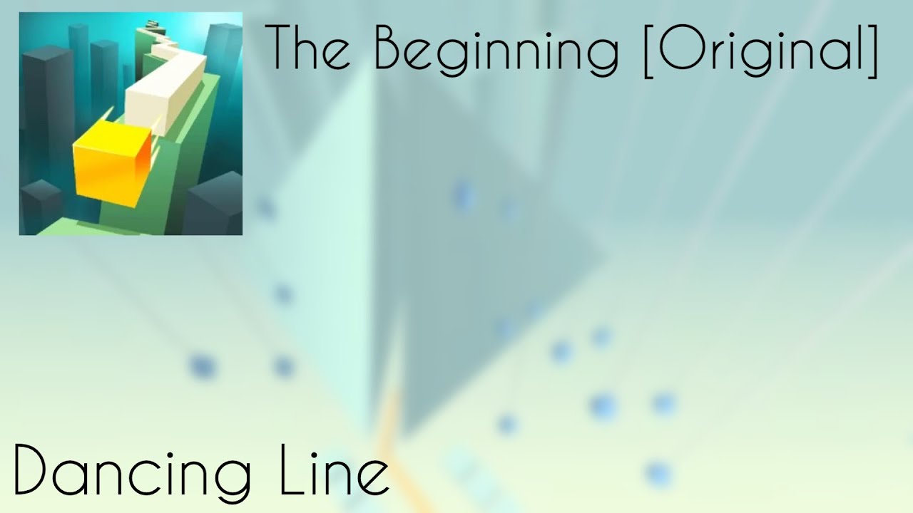 Dancing Line Extras The Beginning Original Youtube