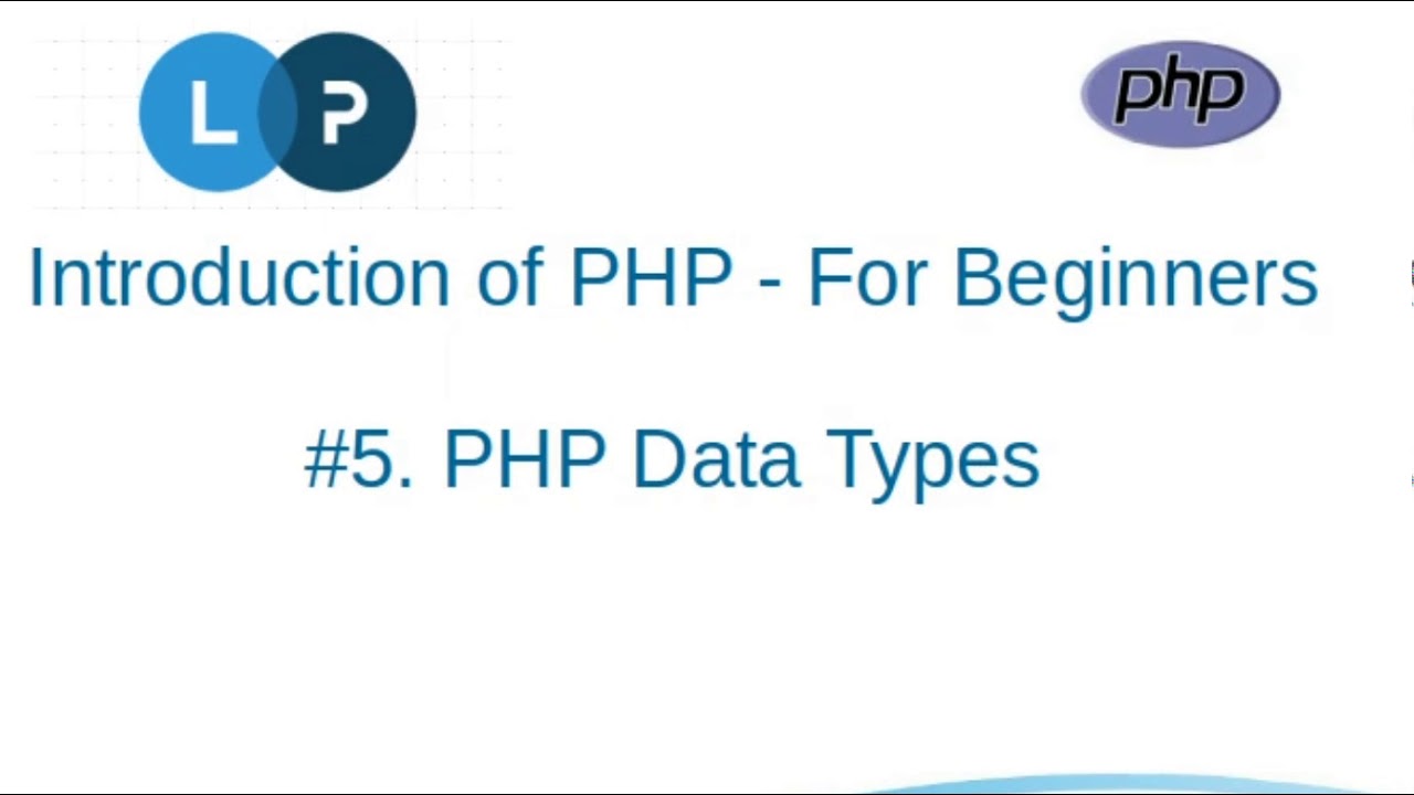 Php Data Types Php Tutorial Php For Beginners Learn Php