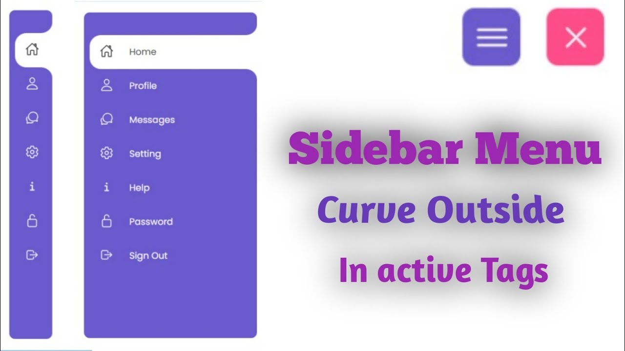 Sidebar Menu Using Html Css Javascript With Curved Effect How To