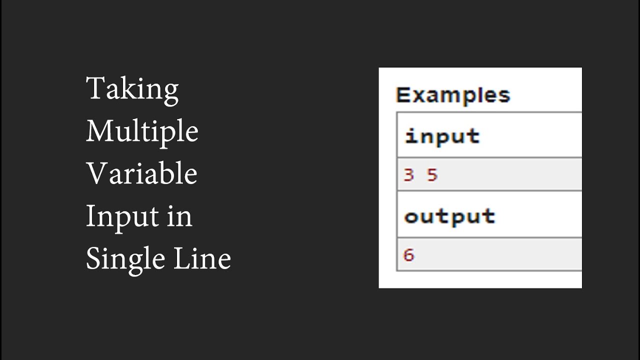 Taking Two Or More Variable Input In Single Line In Python Coder45