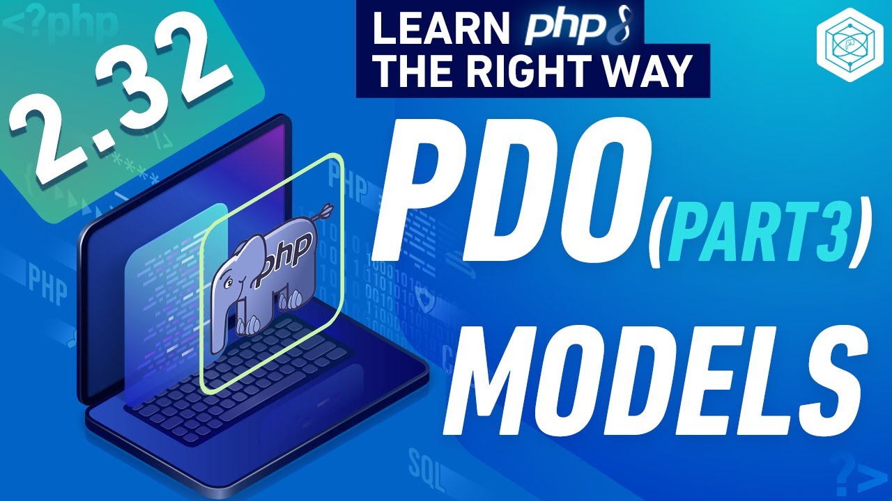Php Pdo Tutorial Part 3 Models Refactoring Full Php 8 Tutorial