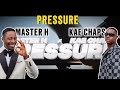 Master H Ft Kae Chaps Pressure Official Video Zimcelebs Tv Mp3 Music ...