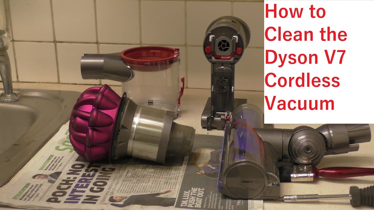 How To Clean The Dyson V7 Cordless Vacuum Cleaner Youtube