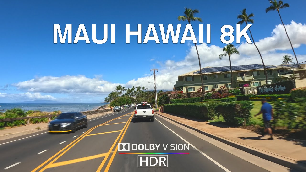 Driving Maui Hawaii In 8k Hdr Dolby Vision Youtube
