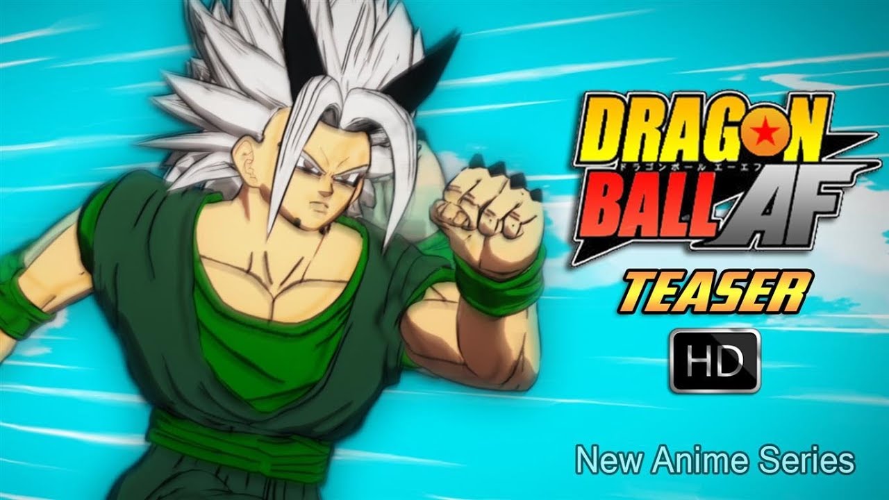 Dragon Ball Af New Anime Series Teaser Youtube
