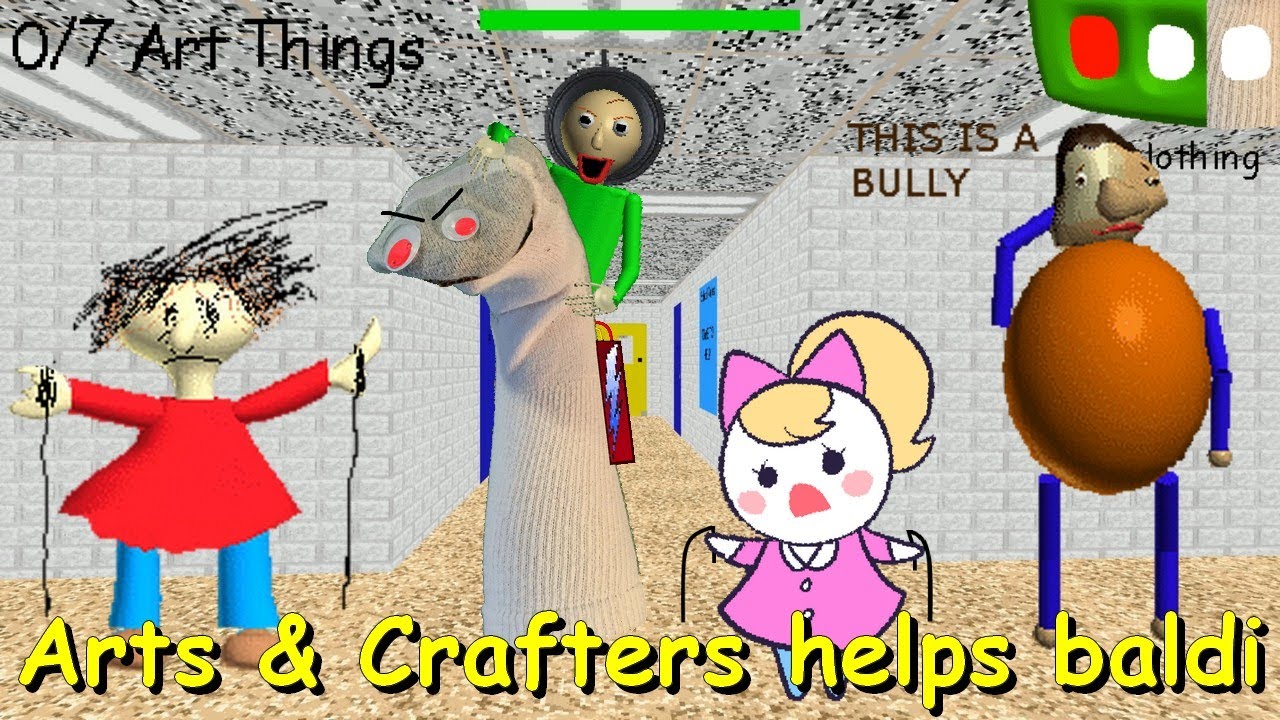 Arts Crafters Helps Baldi Baldi S Basics Mod Youtube