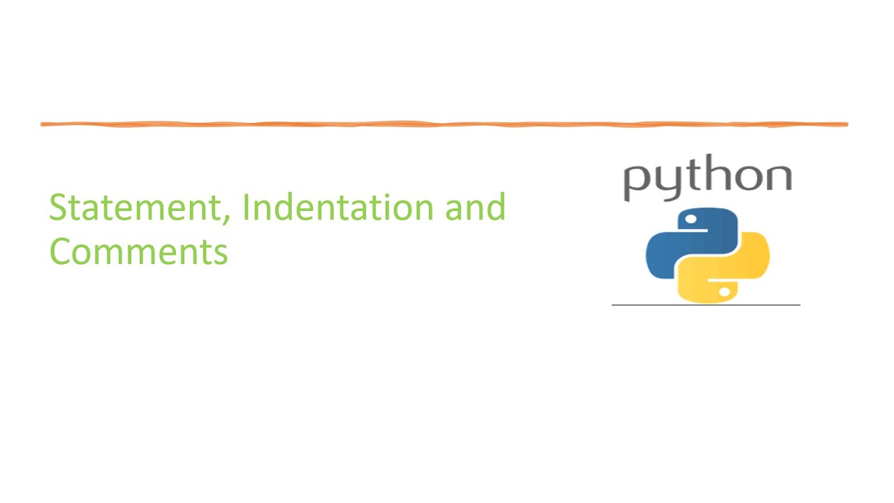 Basic Python 6 Statement Indentation And Comments Youtube