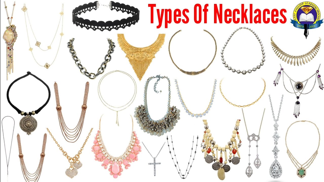 Types Of Necklaces Necklaces Name In English With Picture Easy