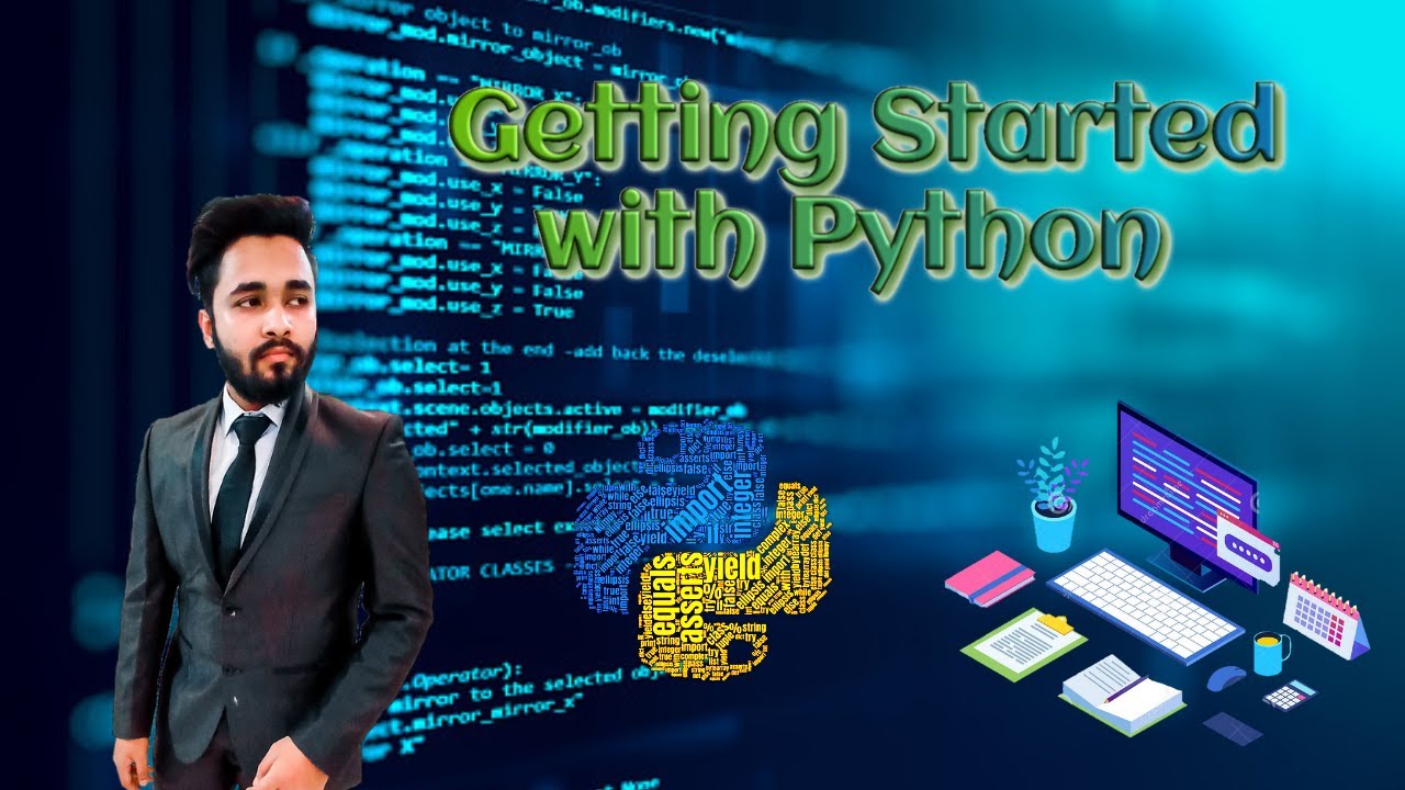 Getting Started With Python Youtube