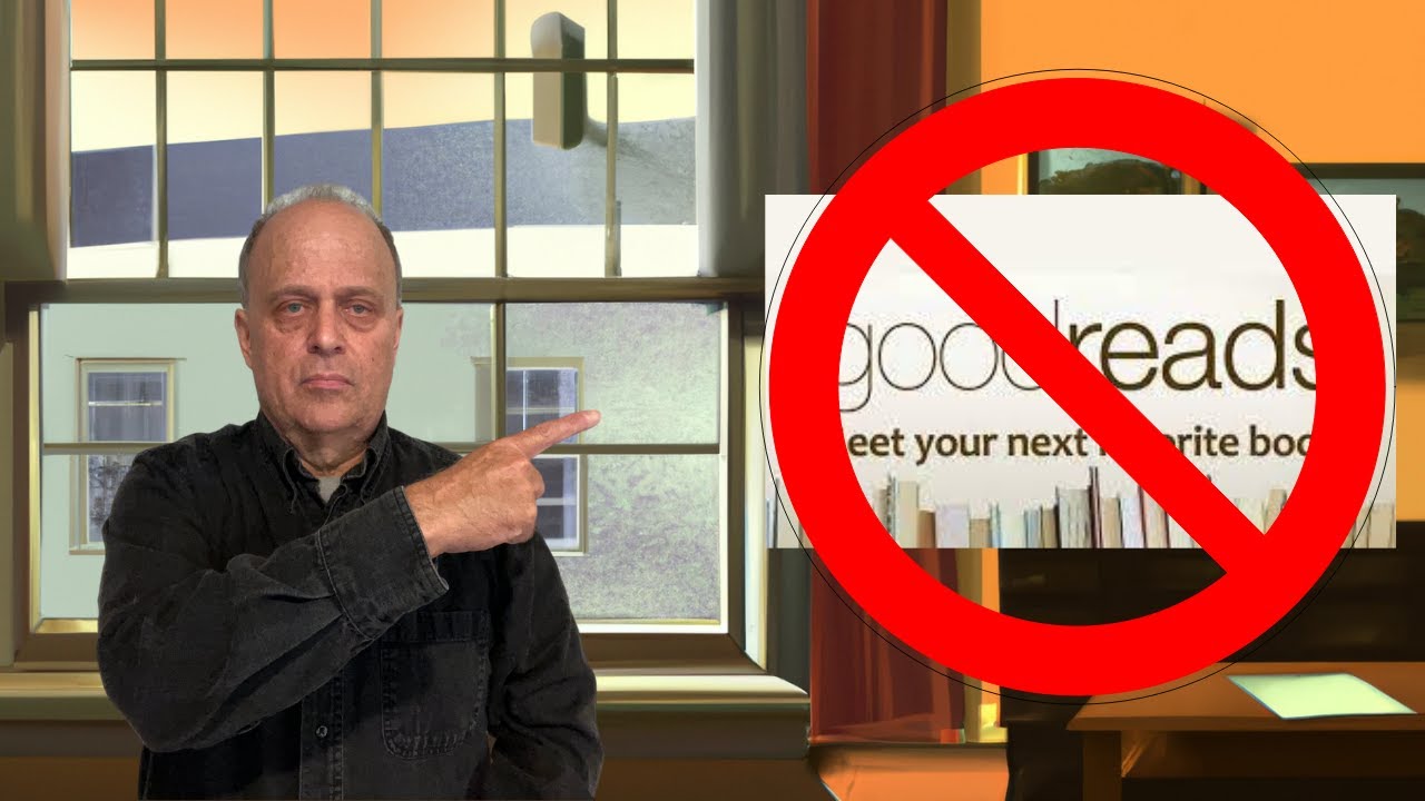 Why I Quit Goodreads A Rant Youtube