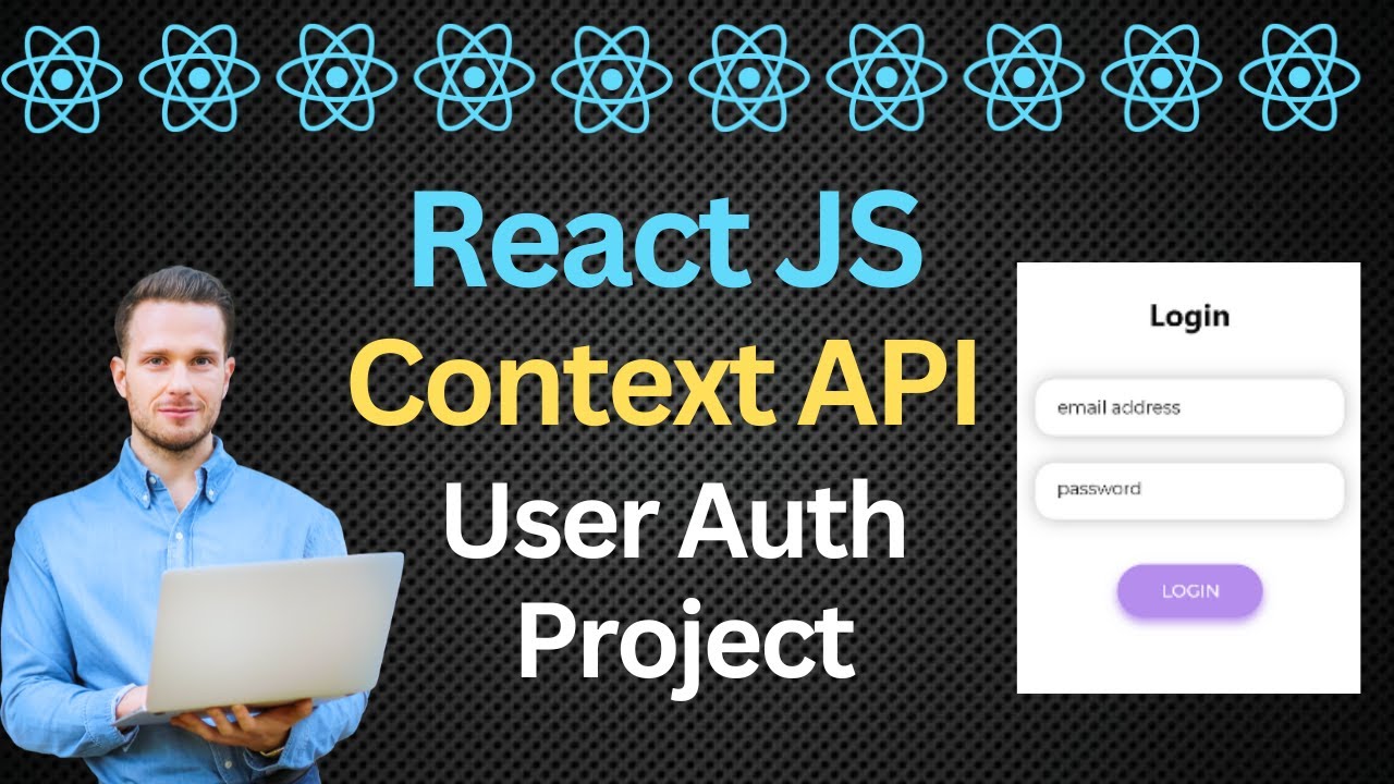 React Context Api With User Auth Project Usecontext Hook React
