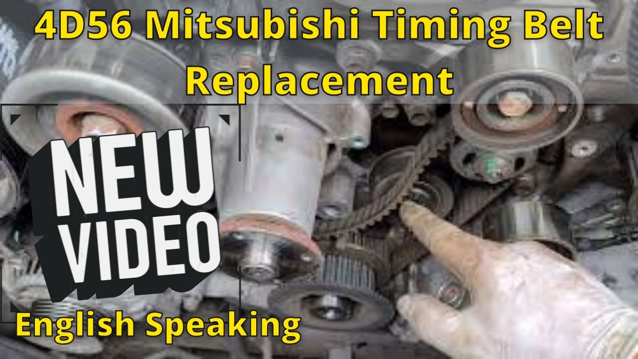 Mitsubishi Triton 2 5 Timing Belt Replacement