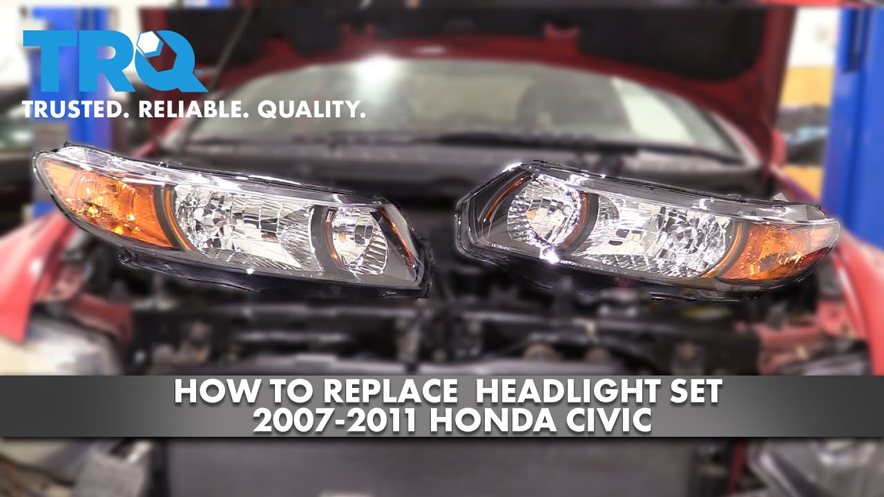 How To Replace Headlight Set 2007 11 Honda Civic 1a Auto