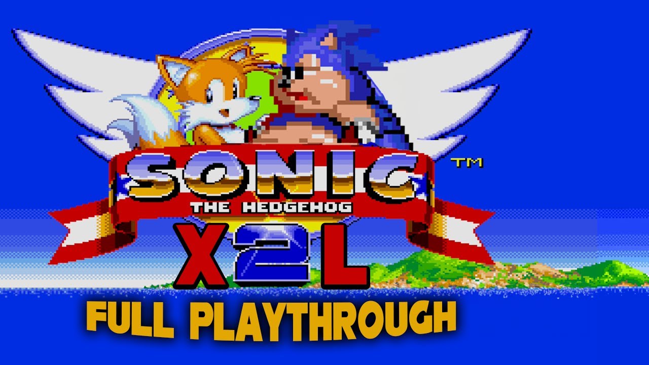 Sonic 2 Xl Complete Playthrough Youtube