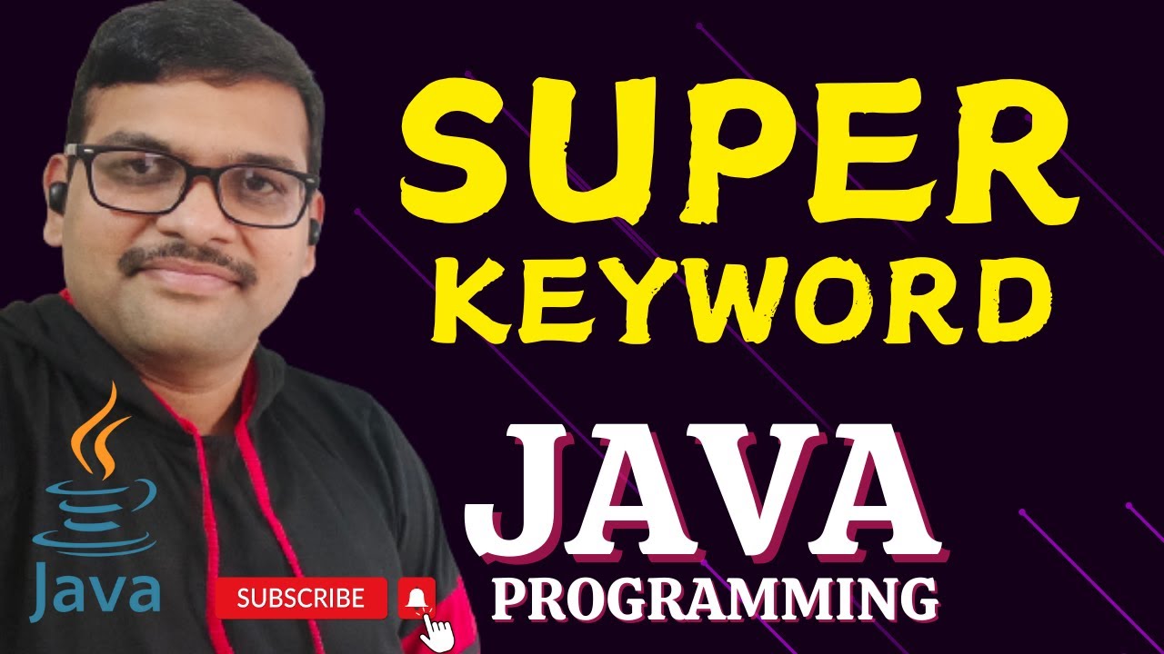Super Keyword Java Programming Youtube