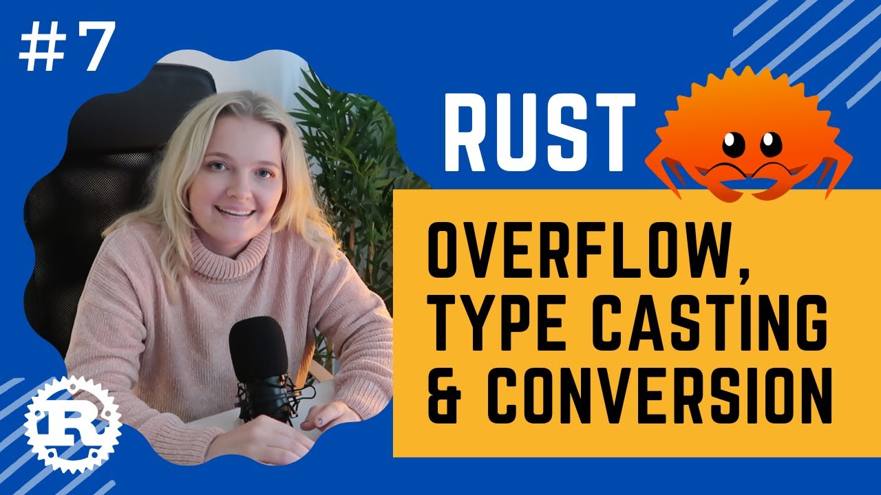 Rust Crash Course 7 Overflow Type Casting Conversion Youtube