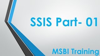 Ssis Tutorial For Beginners Sql Server Integration Services Ssis Msbi