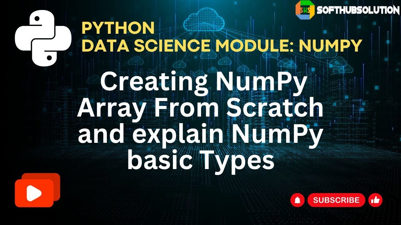 Session 2 Python Data Science Creating Numpy Array From Scratch And