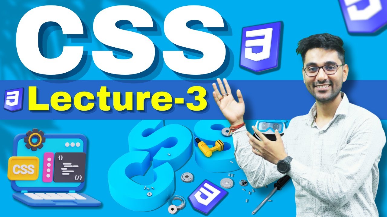 Css Full Course Lecture 3 Css Tutorial For Beginners Css Course
