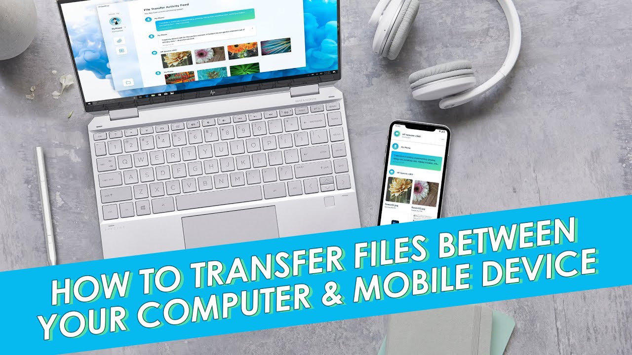 How To Effortlessly Transfer Files Between Computer And Mobile Devices