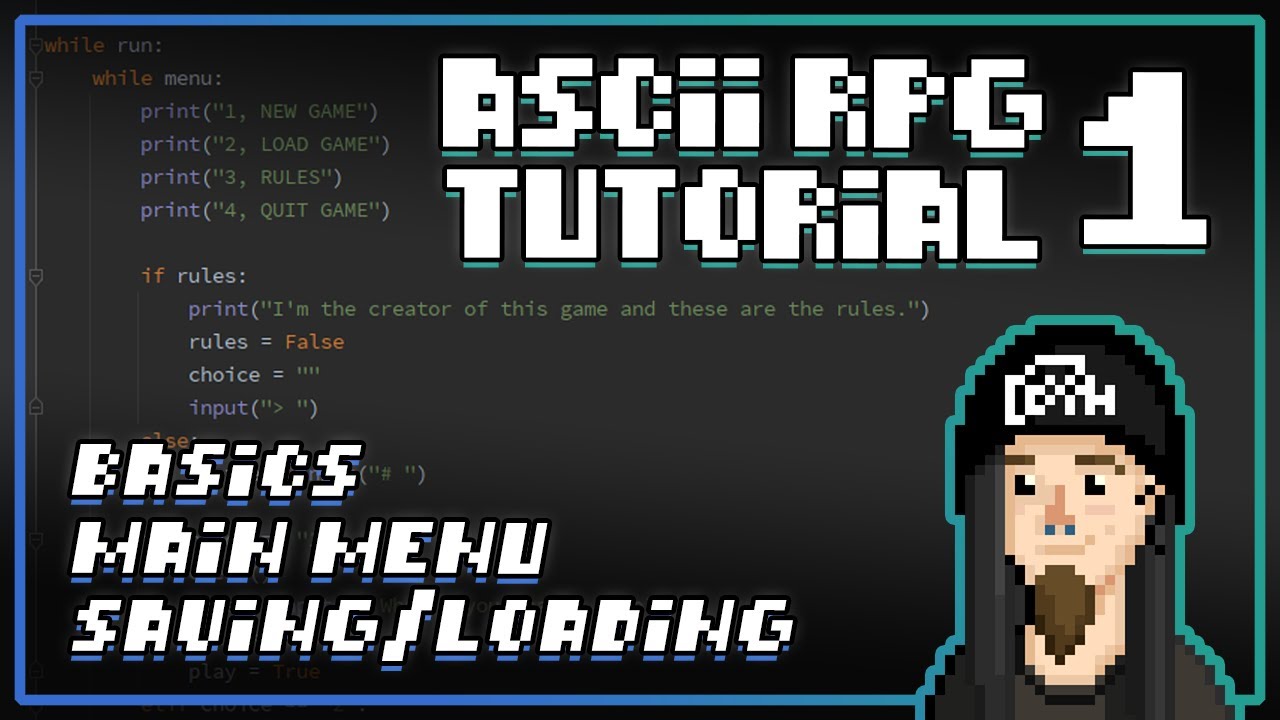 Python Ascii Rpg Tutorial 1 Basics Main Menu Saving Youtube