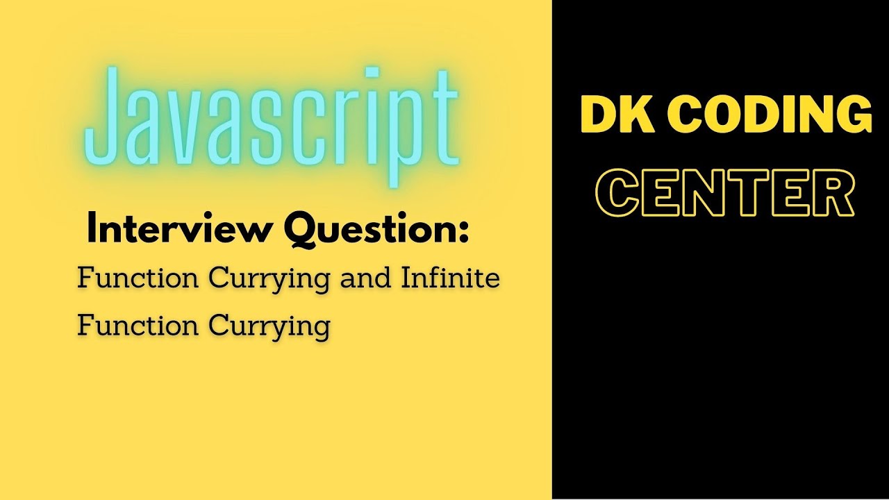Function Currying And Infinite Function Currying Javascript