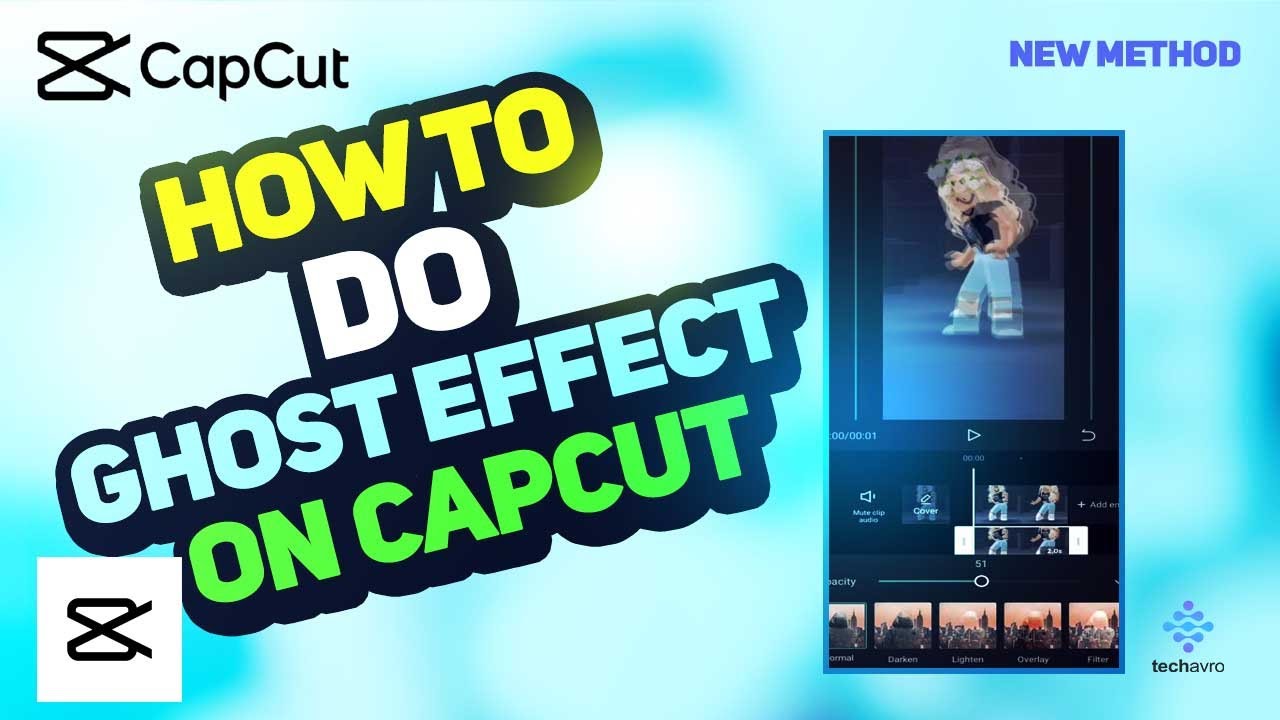 How To Do Ghost Effect On Capcut Step By Step Tutorial Youtube