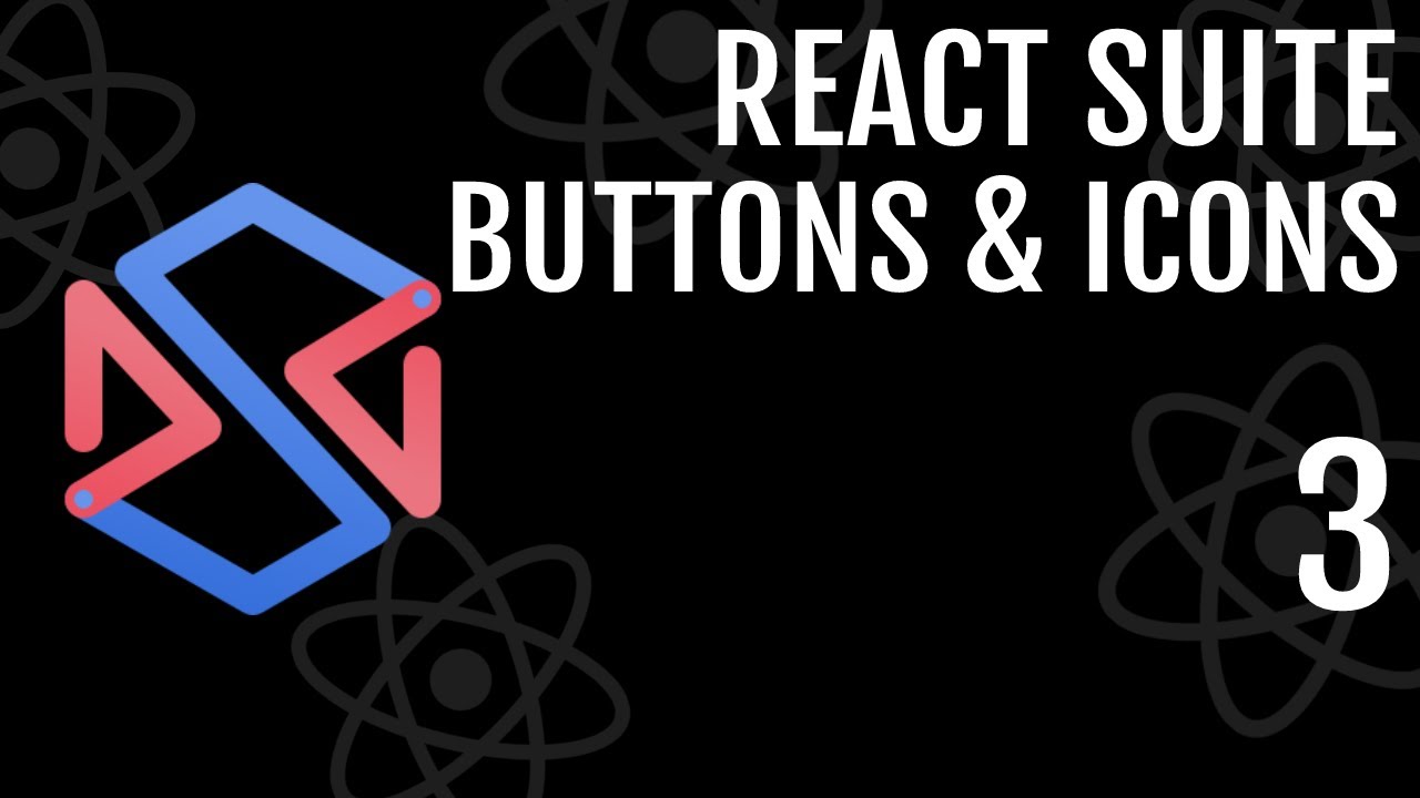 React Suite Course 3 Buttons Icons Youtube