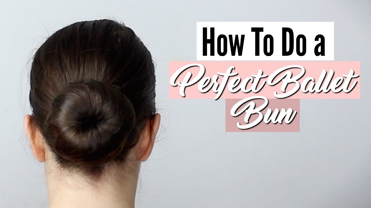 How To Do A Perfect Ballet Bun Suffolk Dance Youtube