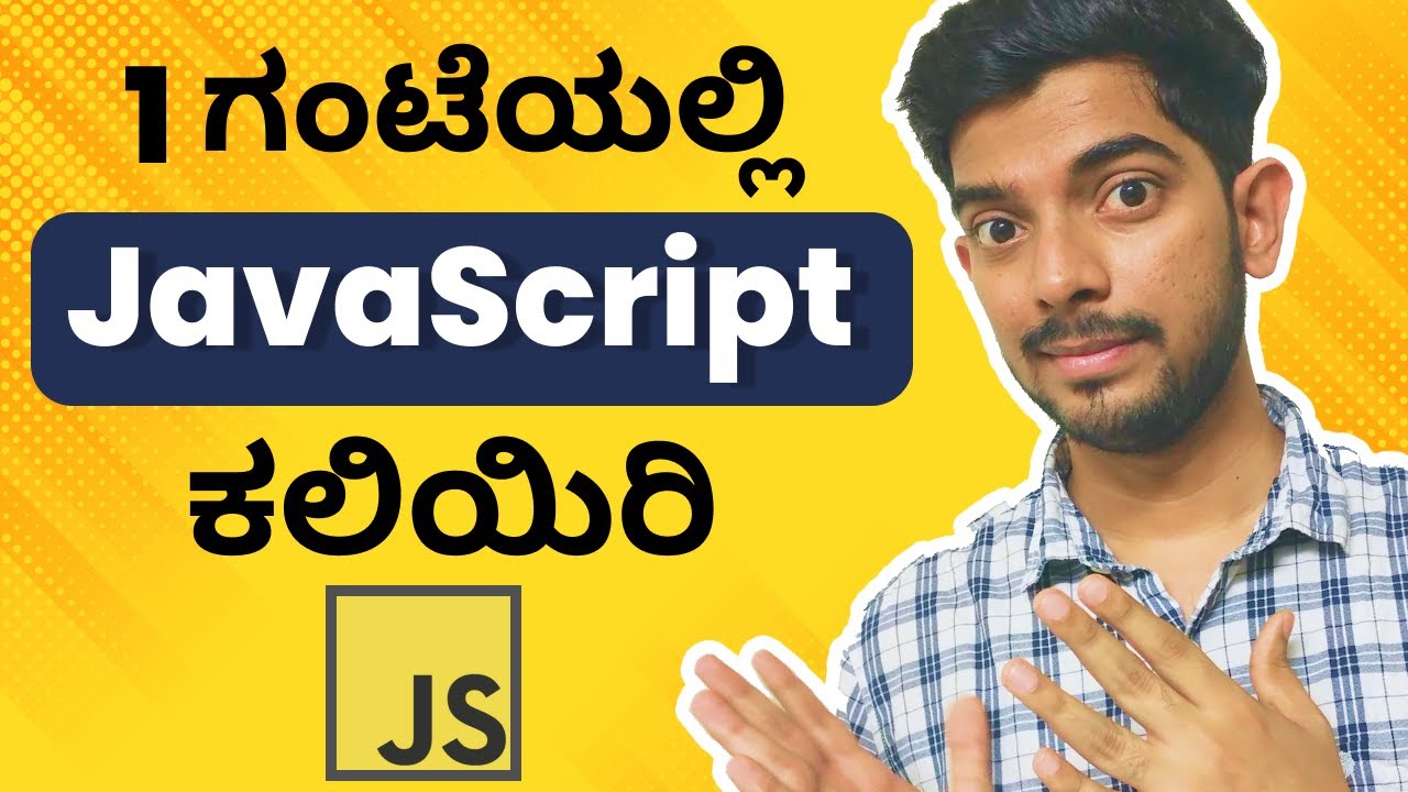 Full Javascript Tutorial For Beginners In Kannada Youtube