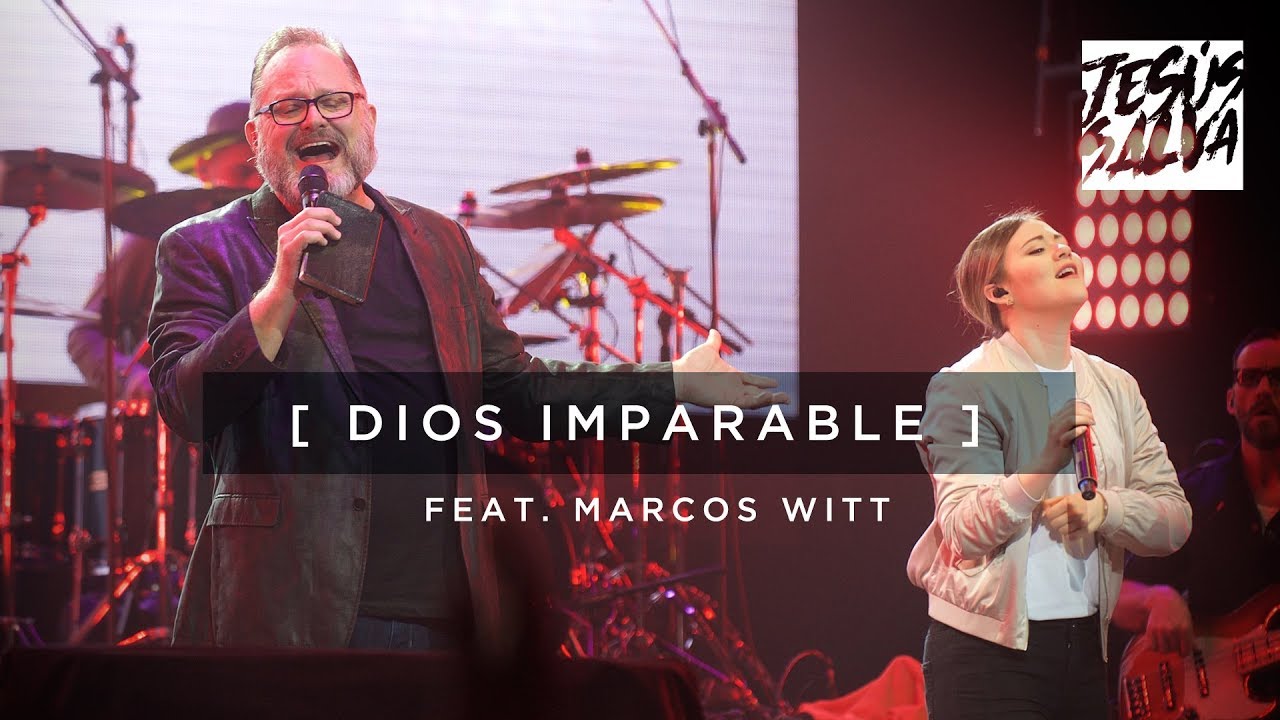 Dios Imparable Marcos Witt En Vivo Video Oficial Youtube