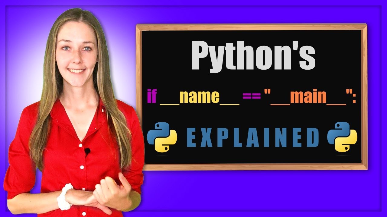 Python S If Name Main Explained Youtube