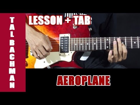 How To Play Tal Bachman Aeroplane Guitar Lesson Tab Youtube