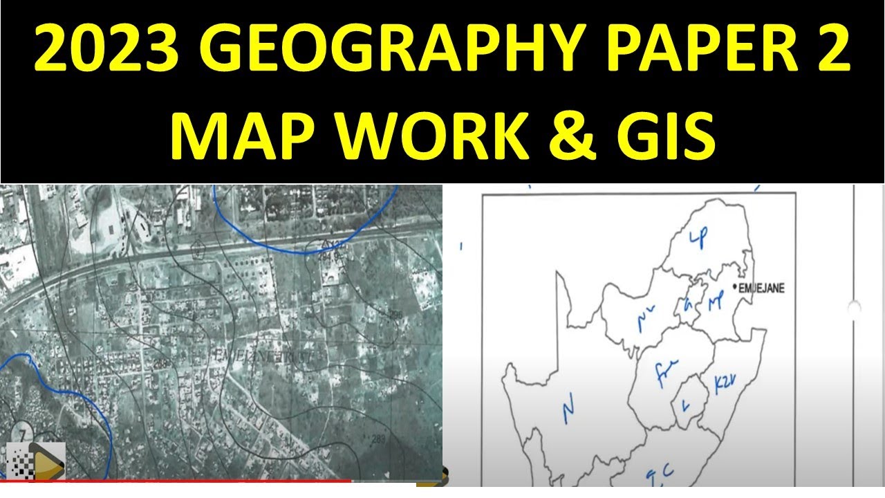 2023 Geography Paper 2 Map Work Gis Thundereduc Youtube
