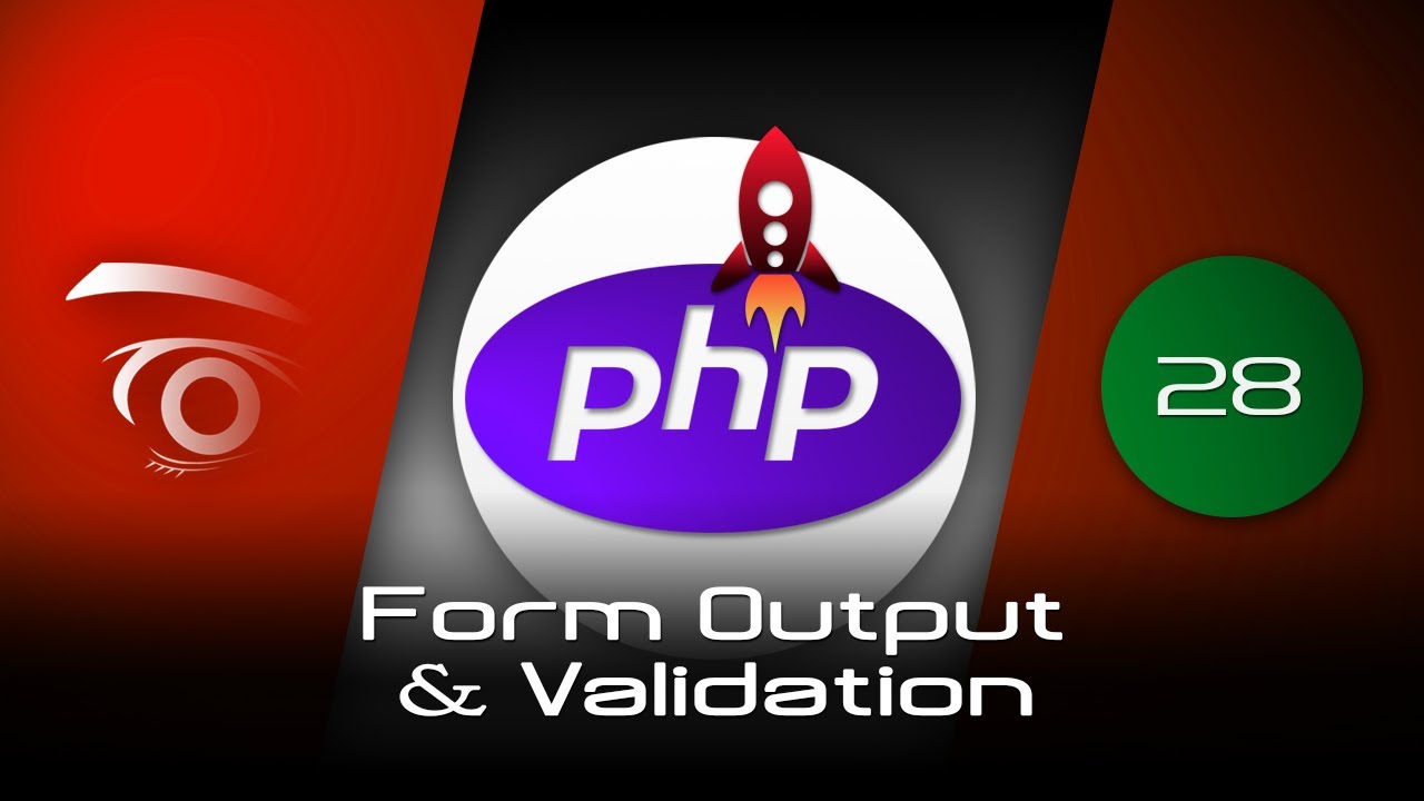 Php Form Output And Validation Tutorial Youtube