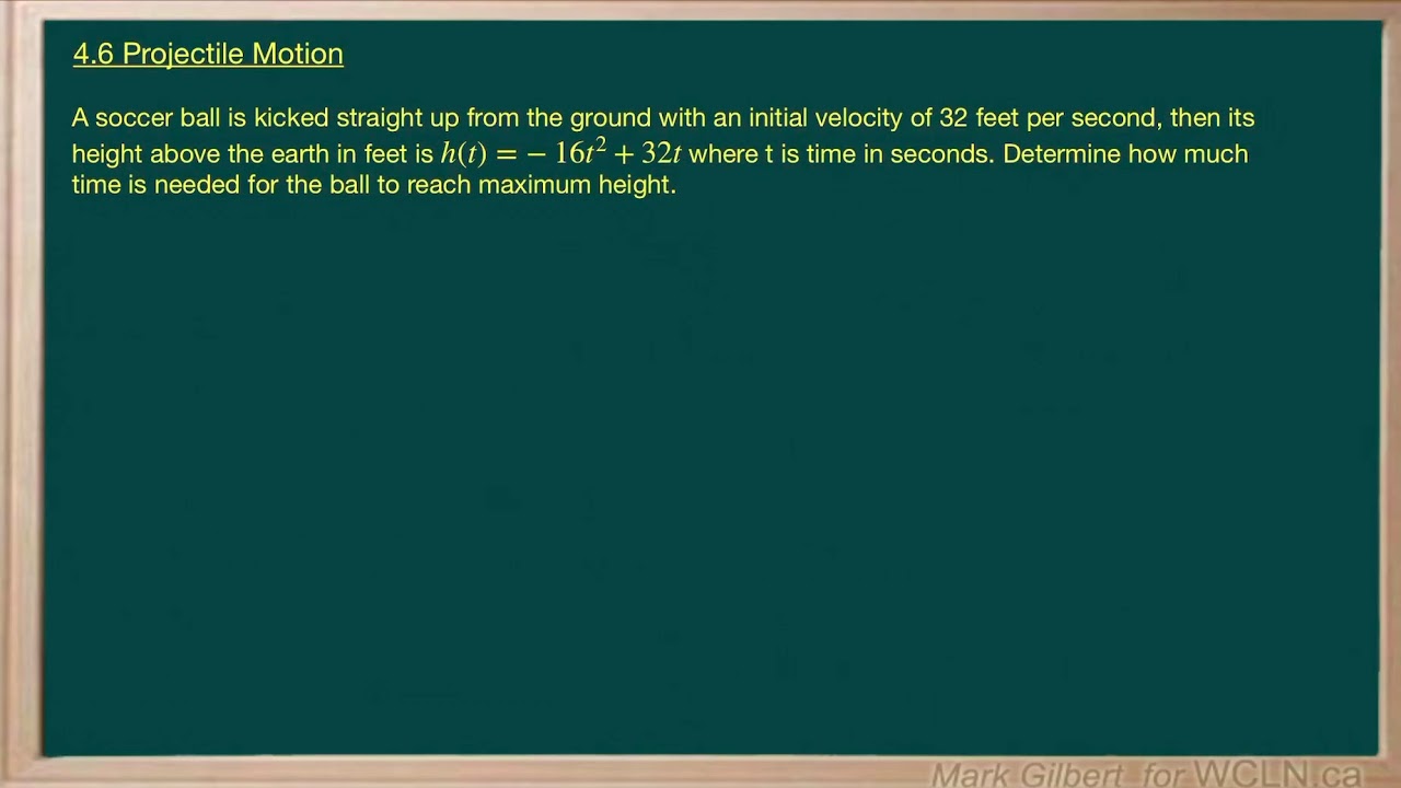 Wcln Math 4 6 Projectilemotion 01 Youtube