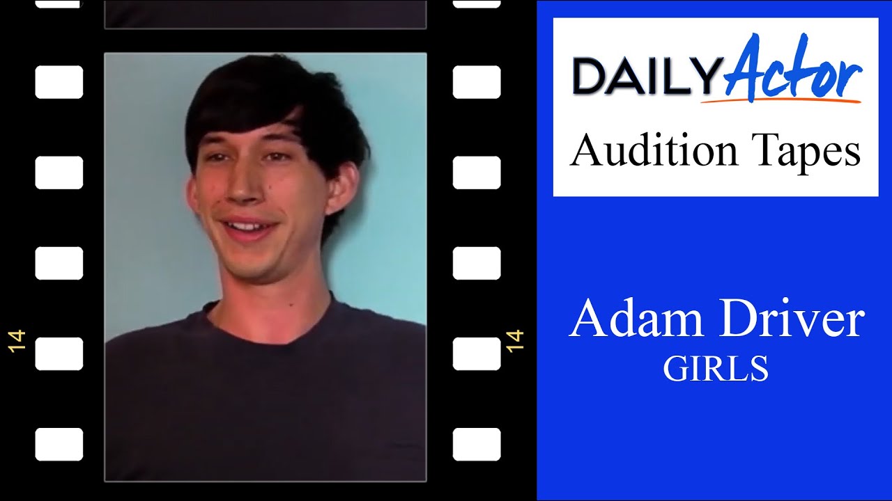 Adam Driver Girls Audition Tape Youtube