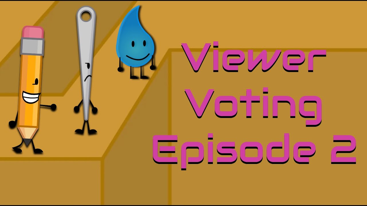 Bfdi Viewer Voting Episode 2 Voting Open Youtube