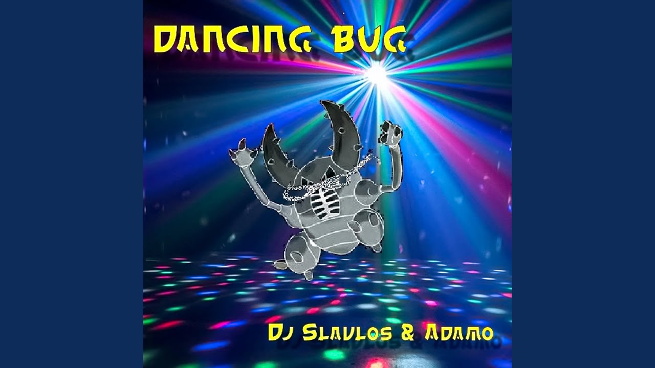 Dancing Bug Youtube