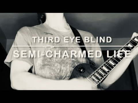 Semi Charmed Life Third Eye Blind Full Guitar Cover Youtube Music