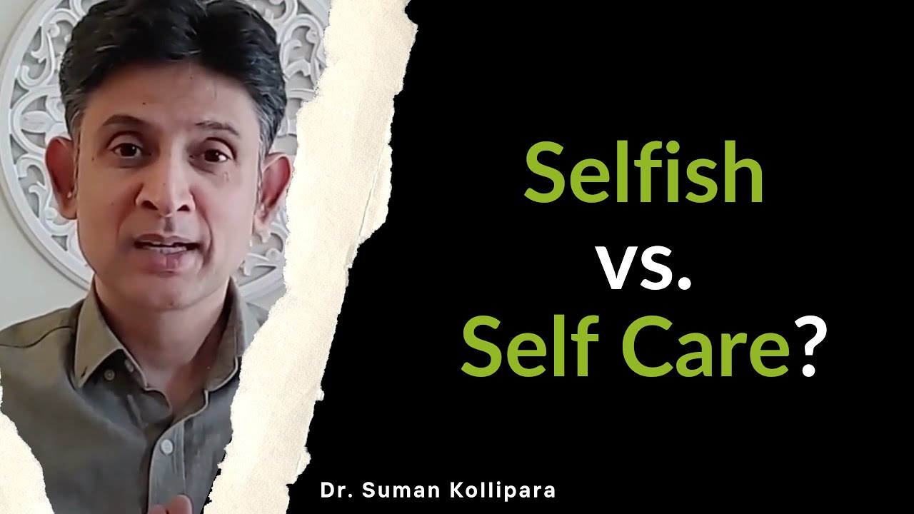 Selfish Vs Self Care Youtube