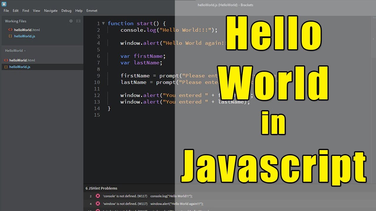 Hello World In Javascript Using The Brackets Editor Youtube