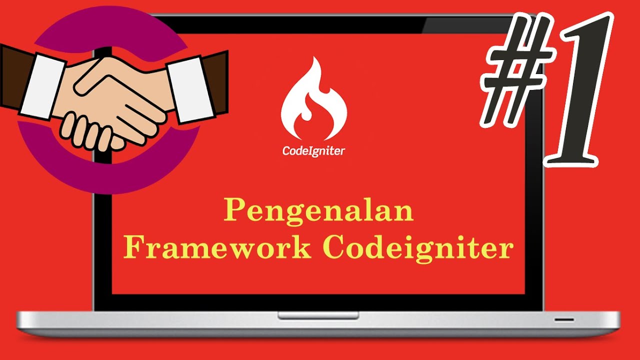 Belajar Codeigniter 1 Pengenalan Tentang Framework Codeigniter Youtube