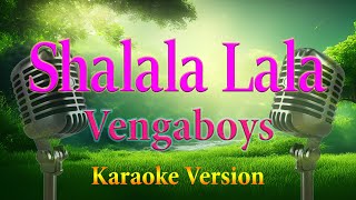 Shalala Lala Vengaboys Karaoke Lyrics Jamzoketv Mp3 Music & Mp4 video ...