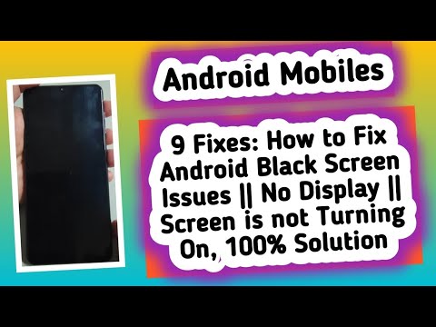 9 Things To Try How To Fix Android Black Screen No Display Screen