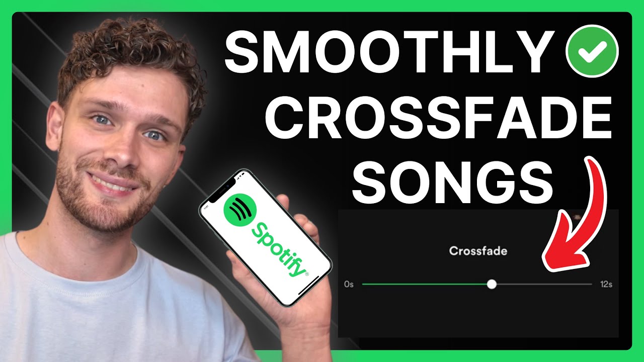 How To Crossfade Any Song Playlist In Spotify With Smooth Transitions