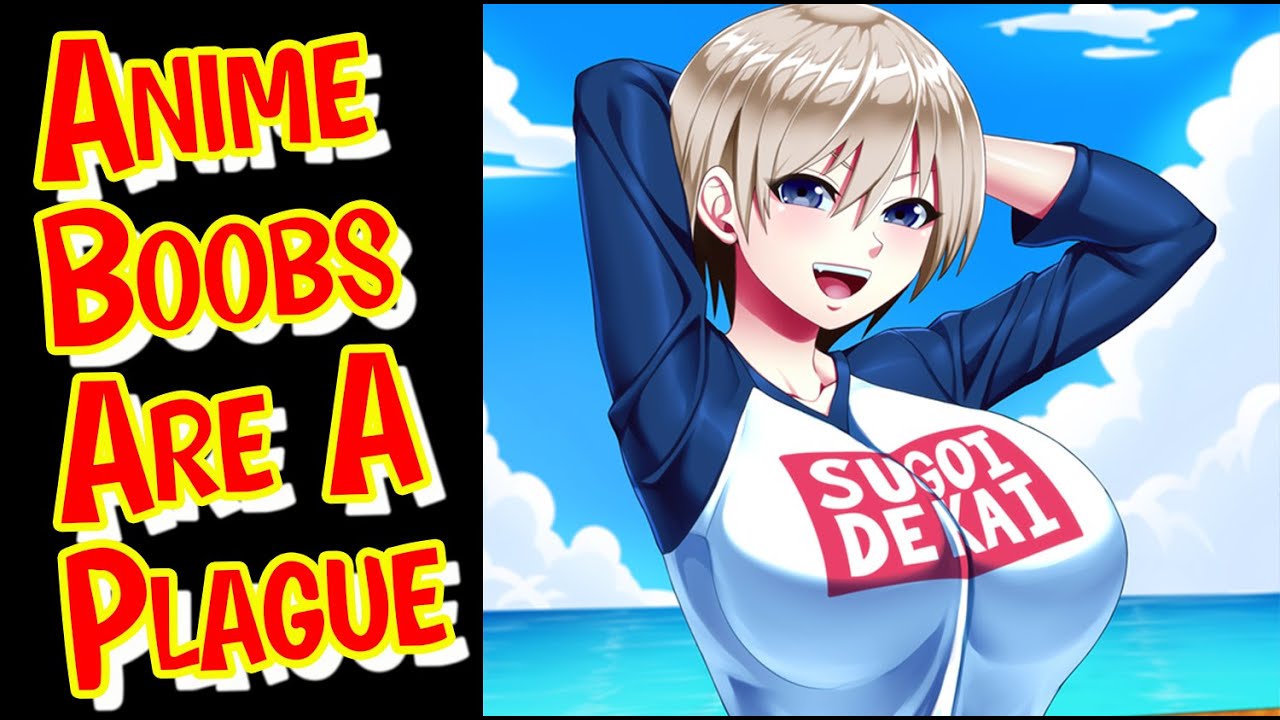 Japanese Film Critic Says Anime Boobs Are A Plague Anime Japanese