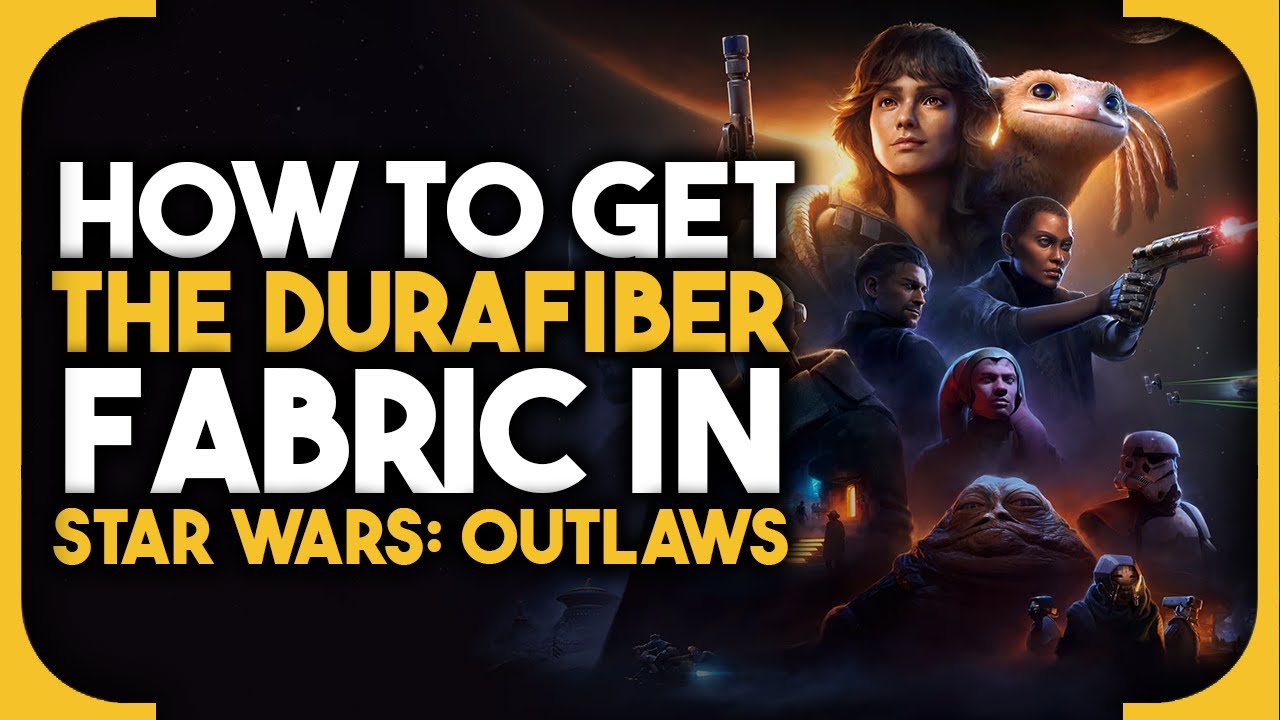 How To Get The Durafiber Fabric In Star Wars Outlaws Youtube