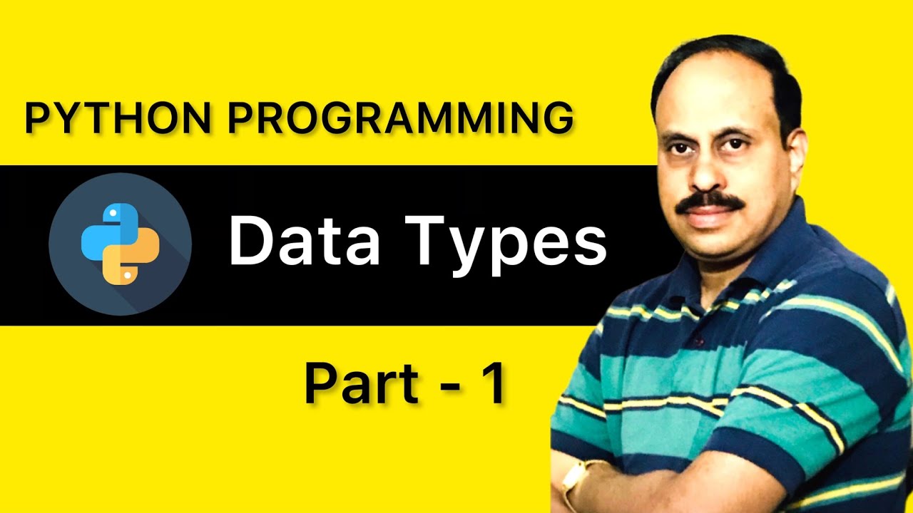 Python Programming Data Types In Python Part 1 Youtube